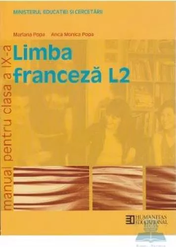 Franceza clasa 9 L2 - Mariana Popa Anca Monica Popa 978-973-50-3657-7 ...