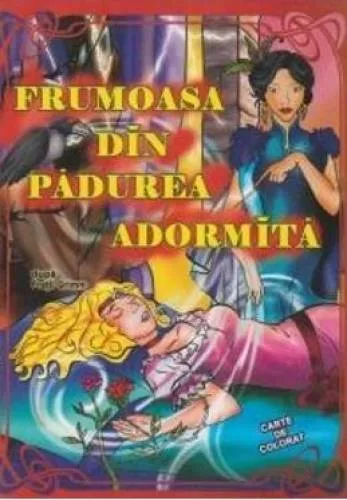 Frumoasa din padurea adormita dupa fratii Grimm - Carte de colorat A4 - cel.ro