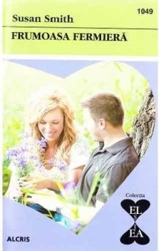 Frumoasa fermiera - Susan Smith 978-606-736-188-9