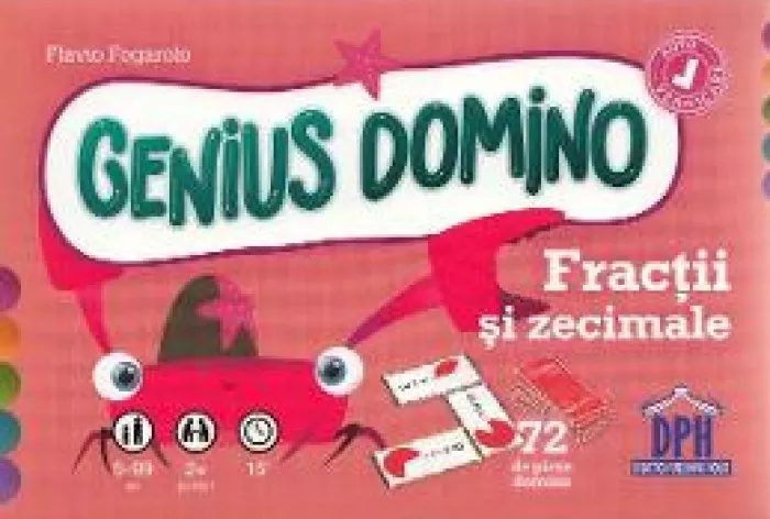 Genius Domino. Fractii si zecimale - Flavio Fogarolo 978-606-048-074-7 - cel.ro