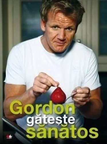 Gordon gateste sanatos - Gordon Ramsay