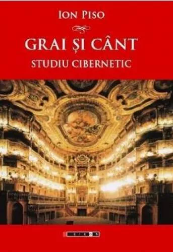Grai si cant - Ion Piso 978-606-711-506-2 - cel.ro