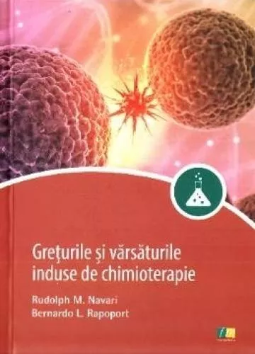 Greturile si varsaturile induse de chimioterapie - Rudolph M. Navari ...