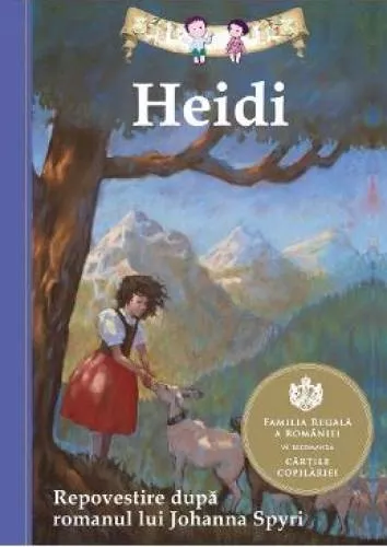 Heidi - Repovestire dupa romanul lui Johanna Spyri 978-606-588-823-4 ...