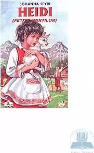 Heidi fetita muntilor - Johanna Spyri 973-96173-8-7