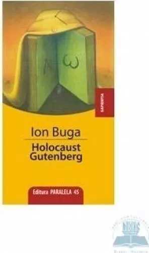 Holocaust Gutenberg - Ion Buga 973-47-0436-1