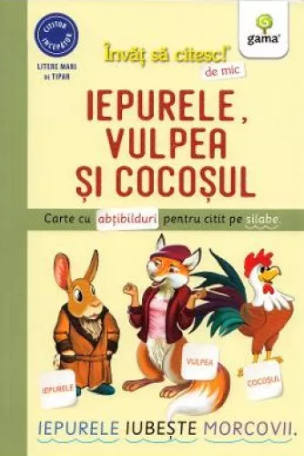 Iepurele vulpea si cocosul. Invat sa citesc de mic 978-973-149-969-7 ...