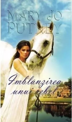 Imblanzirea unui rebel - Mary Jo Putney 978-606-686-282-0 - cel.ro