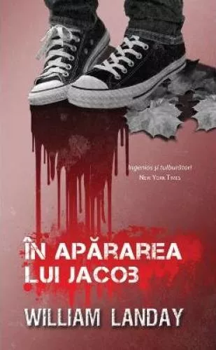 In apararea lui Iacob - William Landay 978-606-609-529-7 - cel.ro