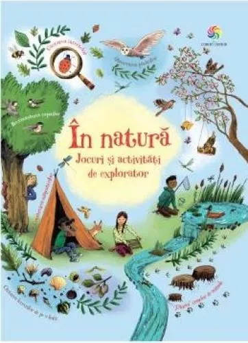In natura. Jocuri si activitati de explorator 978-606-793-337-6