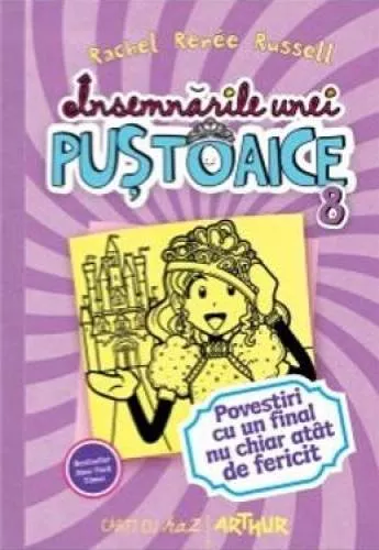 Insemnarile Unei Pustoaice Vol.8 - Rachel Renee Russell 978-606-8620-34 ...