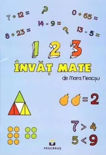 Invat mate - Mara Neacsu 978-606-8379-19-7