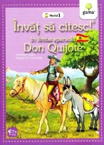 Invat sa citesc In lima spaniola - Don Quijote - Nivelul 1 978-973-149 ...