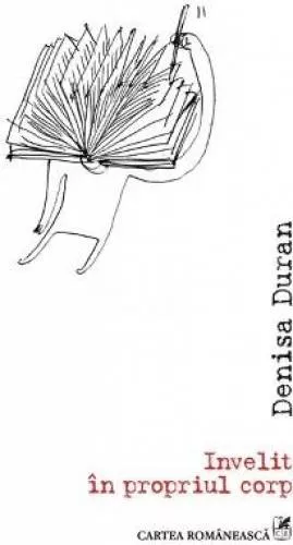 Invelit in propriul corp - Denisa Duran 978-973-23-3141-5