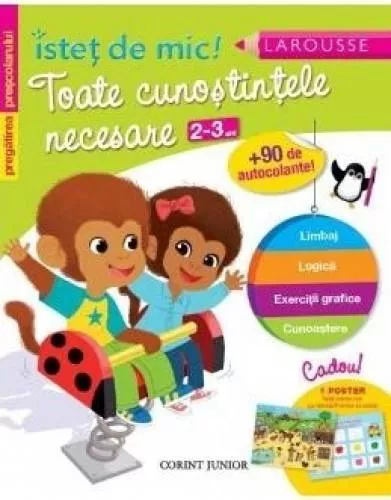 Istet de mic Toate cunostintele necesare 2-3 ani - Caroline Marcel - cel.ro