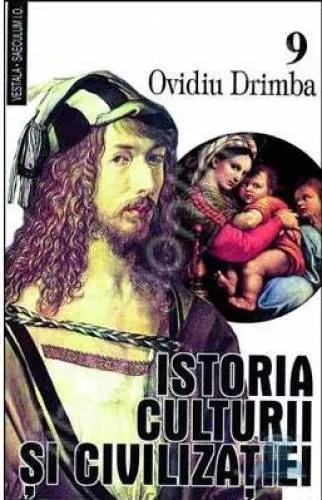 Istoria culturii si civilizatiei - Vol. IX X - Ovidiu Drimba 973-9211 ...
