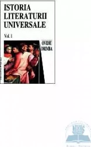 Istoria literaturii universale-vol. I II - Ovidiu Drimba 973-9211-52-6