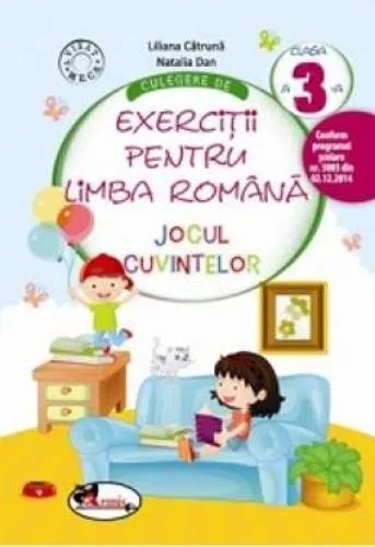 Jocul cuvintelor cls 3 culegere de exercitii pentru limba romana ...