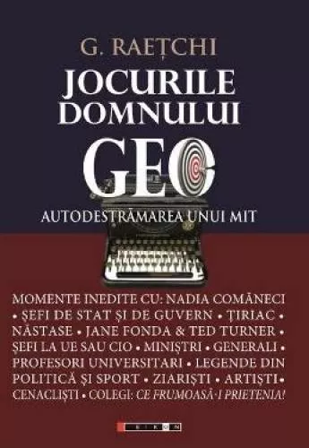Jocurile domnului Geo - G. Raetchi 978-606-711-601-4 - cel.ro