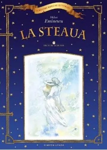 La steaua - Mihai Eminescu 978-606-686-754-2 - cel.ro