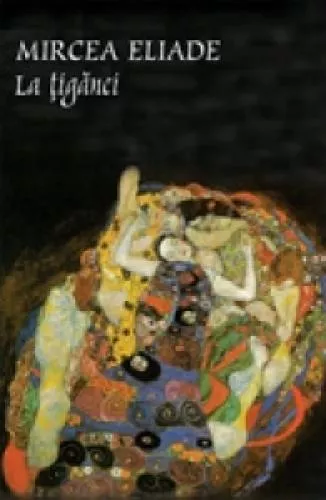 La tiganci - Mircea Eliade 973-87111-5-0