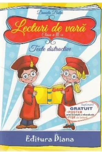 Lecturi de vara - Clasa a 3-a - Daniela Bulai 978-606-633-682-6