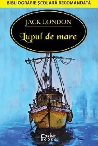 Lupul de mare - Jack London 978-606-793-376-5 - cel.ro