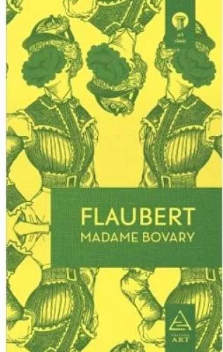Madame Bovary - Flaubert 978-606-710-188-1 - cel.ro