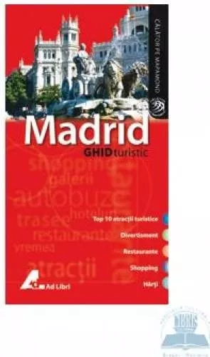 Madrid - Ghid turistic 973-7887-42-9 - cel.ro