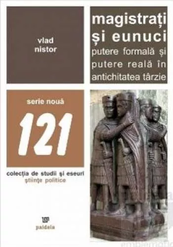 Magistrati si eunuci - Vlad Nistor 978-606-748-127-3 - cel.ro