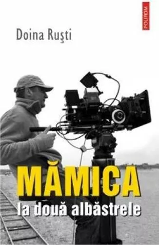 Mamica la doua albastrele - Doina Rusti 978-973-46-3409-5 - cel.ro