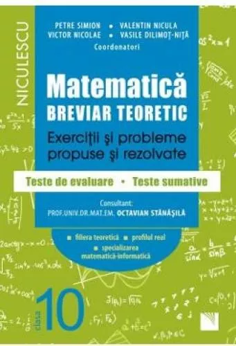 Matematica - Clasa 10 - Breviar teoretic filiera teoretica profilul ...