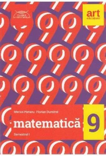 Matematica - Clasa 9. Sem.1 - Marius Perianu Florian Dumitrel 978-606 ...