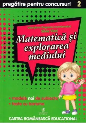 Matematica si explorarea mediului - Clasa 2 - Pregatire pentru concursuri - Georgiana Gogoescu ...