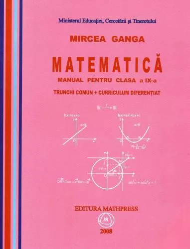 Matematica manual pentru clasa a IX-a trunchi comun + curriculum ...