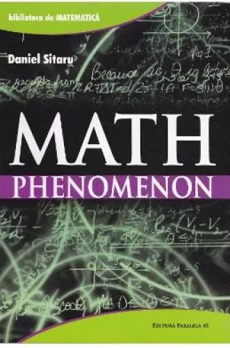 Math phenomenon - Daniel Sitaru 978-973-47-2271-6