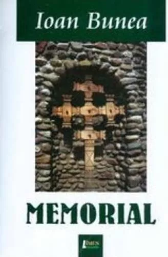 Memorial - Ioan Bunea 978-973-726-912-6
