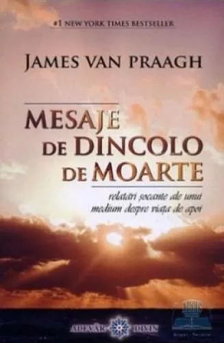 Mesaje de dincolo de moarte - James Van Praagh 973-88592-1-0