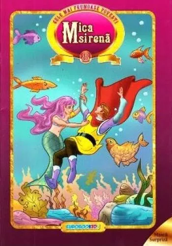 Mica Sirena Cele mai frumoase povesti 978-606-9005-04-0 - cel.ro