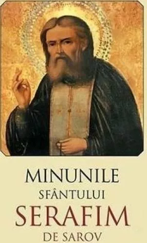 Minunile Sfantului Serafim de Sarov 978-973-136-474-2
