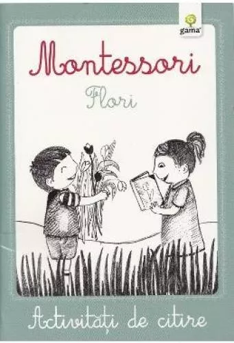 Montessori. Flori - Activitati de citire 978-973-149-589-7