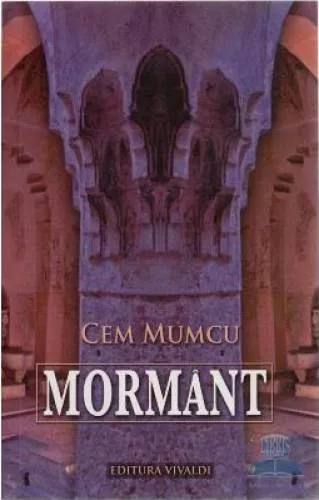 Mormant - Cem Mumcu 978-973-150-058-4 - cel.ro
