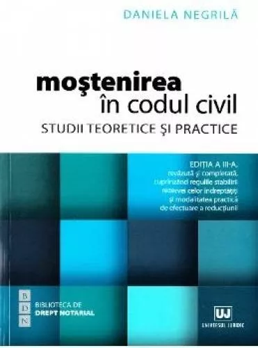 Mostenirea in Codul civil Ed.3 - Daniela Negrila 978-606-39-0190-4 - cel.ro