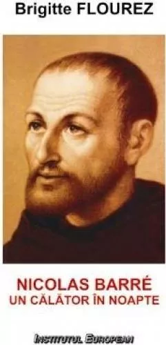 Nicolas Barre Un calator in noapte - Brigitte Flourez 978-973-611-380-9