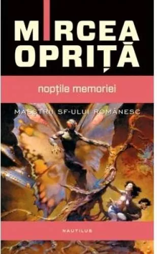 Noptile memoriei - Mircea Oprita 978-606-579-486-3 - cel.ro