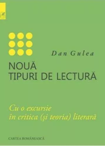 Noua tipuri de lectura - Dan Gulea 978-973-23-3280-1