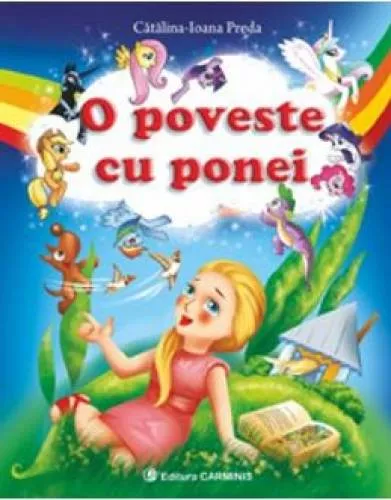 O poveste cu ponei - Catalina-Ioana Preda 978-973-123-186-0 - cel.ro