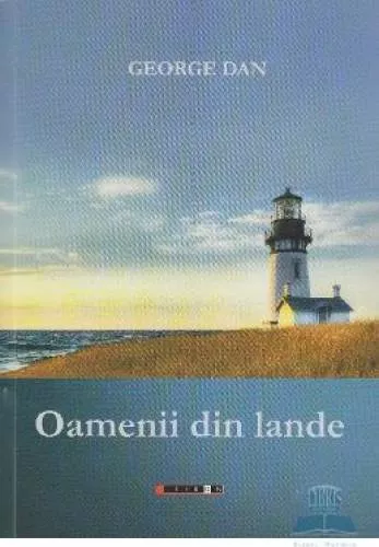 Oamenii din lande - George Dan 978-973-757-537-1 - cel.ro