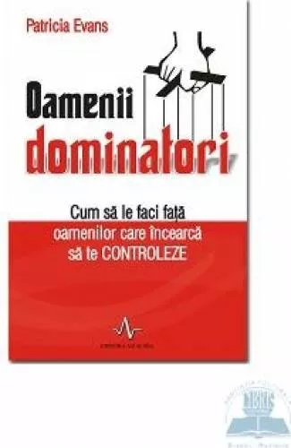 Oamenii dominatori - Patricia Evans 973-162-066-4
