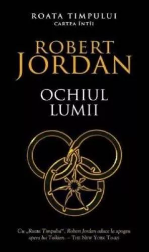 Ochiul lumii - Robert Jordan 978-606-006-076-5